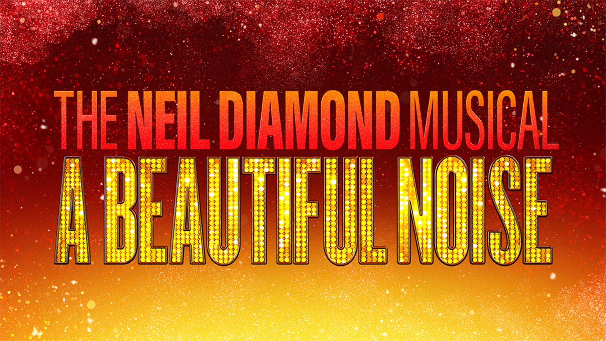 Good Times Travel - A Beautiful Noise – The Neil Diamond Musical